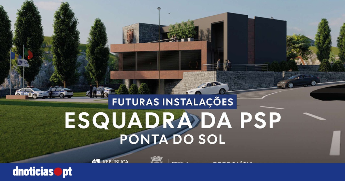 Ponta do Sol lança concurso para construção da nova esquadra da PSP ...