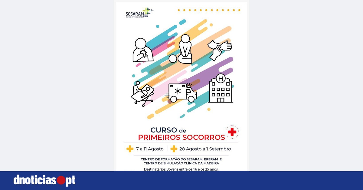 SESARAM promove dois cursos de Primeiros Socorros em Agosto — DNOTICIAS.PT