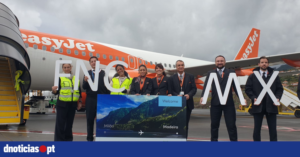EasyJet inaugura ligação Milão - Madeira com 125 passageiros — DNOTICIAS.PT