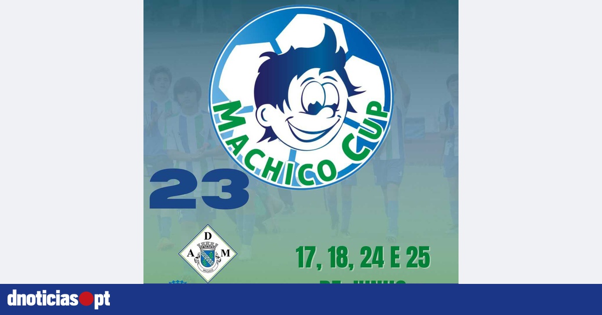 'Machico Cup' volta nos dias 17, 18, 24 e 25 de Junho com cerca de 800 ...