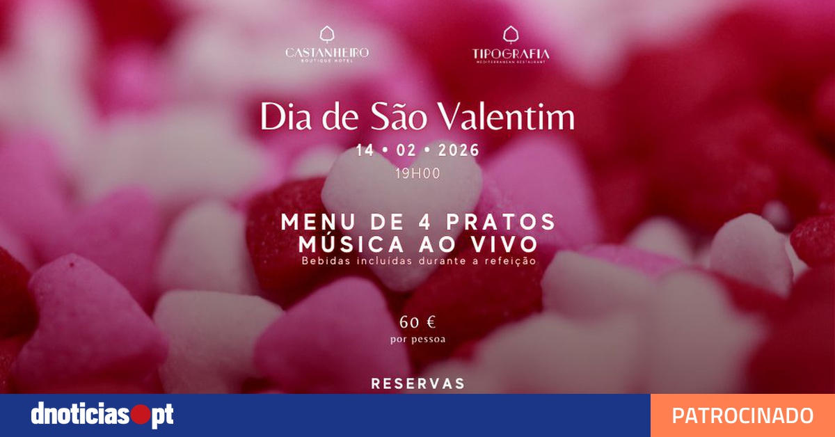 O menu de São Valentim ideal está no Restaurante Tipografia — DNOTICIAS.PT
